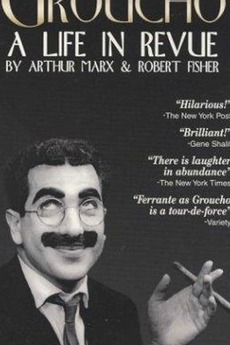 ‎Groucho: A Life in Revue (2001) directed by Steven Moskovic • Reviews ...