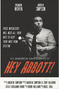 ‎Hey Abbott! (2018) directed by Andrew Simpson • Reviews, film + cast ...