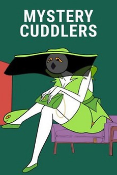 ‎Mystery Cuddlers (2024) directed by Pendleton Ward • Reviews, film + cast • Letterboxd