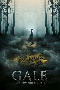 ‎Gale: Yellow Brick Road (2026) directed by Daniel Alexander • Reviews ...