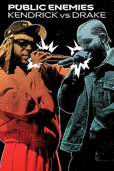 ‎Public Enemies: Kendrick vs Drake (2024) directed by Daniel Dempster ...