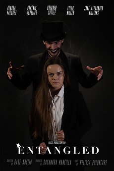 ‎Entangled (2024) directed by Gabe Anglin • Reviews, film + cast • Letterboxd