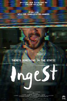 ‎Ingest directed by Callum Wilkins • Film + cast • Letterboxd