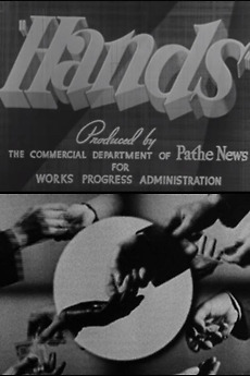 ‎Hands (1934) directed by Willard Van Dyke, Ralph Steiner • Reviews ...