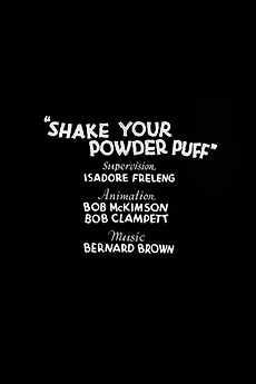 ‎Shake Your Powder Puff (1934) directed by Friz Freleng • Reviews, film ...