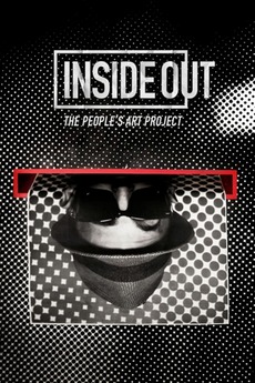 ‎Inside Out: The People’s Art Project (2013) directed by Alastair ...