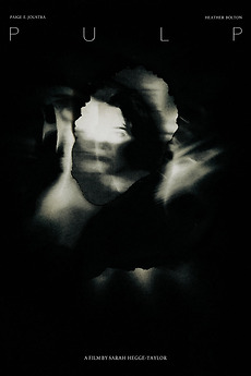 ‎Pulp (2025) directed by Sarah Hegge-Taylor • Reviews, film + cast • Letterboxd