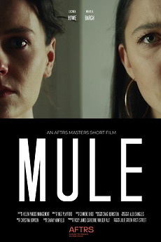 ‎Mule (2022) directed by Inez Playford • Film + cast • Letterboxd