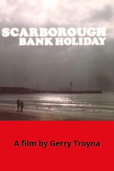‎Scarborough Bank Holiday (1976) directed by Gerry Troyna • Reviews ...