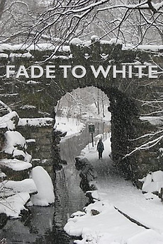 ‎Fade to White (2014) directed by Elizabeth Lucas • Film + cast ...