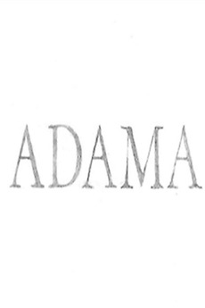 ‎Adama directed by Dan Meyer • Film + cast • Letterboxd