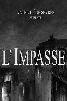 ‎L'impasse directed by Alma Frolich, Valentin Frachet et al • Film ...