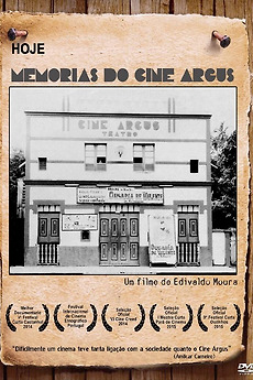 ‎Memórias do Cine Argus (2014) directed by Edivaldo Moura • Film + cast ...