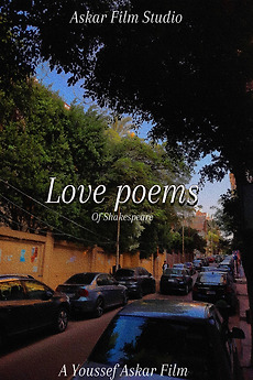 ‎Love Poems of William Shakespeare (2024) directed by Youssef Askar ...