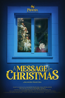 ‎A Message for Christmas directed by Emanuele Pellecchia • Film + cast ...