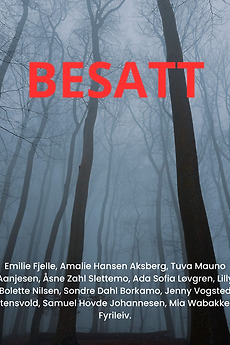 ‎Besatt (2024) directed by Samuel Hovde Johannesen • Film + cast • Letterboxd
