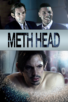 ‎Meth Head (2013) directed by Jane Clark • Reviews, film + cast ...
