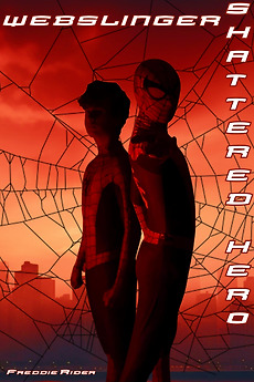 ‎Webslinger: Shattered Hero directed by Freddie Rider, Kash Renton • Film + cast • Letterboxd
