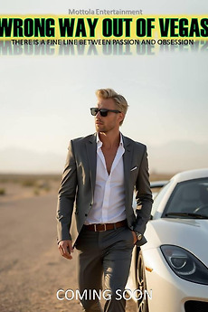 ‎Wrong Way Out of Vegas • Film + cast • Letterboxd