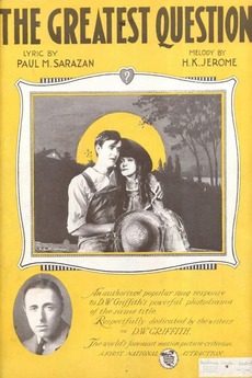 ‎The Greatest Question (1919) directed by D.W. Griffith • Reviews, film ...