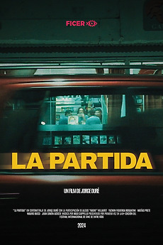 ‎La partida (2024) directed by Jorge Duré Arraigada • Reviews, film ...