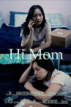 ‎Hi Mom directed by Peta Huang • Film + cast • Letterboxd