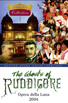 ‎The Ghosts of Ruddigore (Opera della Luna) (2004) • Film + cast ...