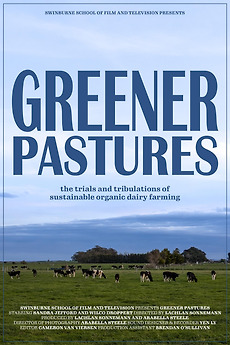 ‎Greener Pastures (2024) directed by Lachlan Sonnemann • Reviews, film ...