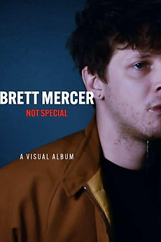 ‎Brett Mercer - Not Special (2024) directed by Brett Mercer • Reviews ...