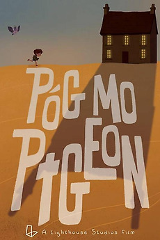‎Póg mo Pigeon (2024) directed by Clíodhna Lyons • Reviews, film + cast ...