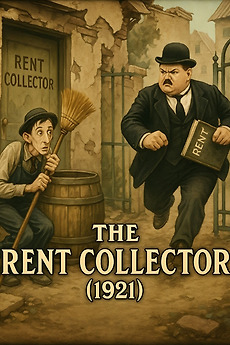 ‎The Rent Collector (1921) directed by Larry Semon, Norman Taurog ...