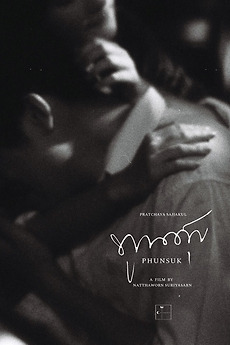 ‎Phunsuk (2020) directed by Natthaworn Suriyasarn • Film + cast • Letterboxd