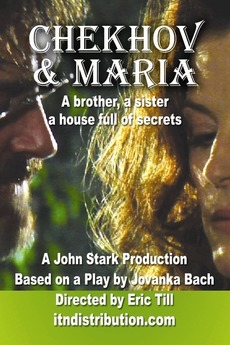 ‎Chekhov And Maria (2007) directed by Eric Till • Reviews, film + cast ...