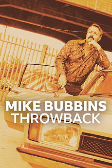 ‎Mike Bubbins: Throwback (2024) directed by Chris Curtis • Reviews ...