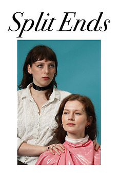 ‎Split Ends (2024) directed by Barrett Loades • Reviews, film + cast ...