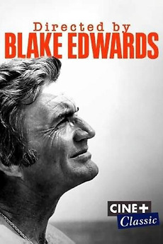 ‎Directed By Blake Edwards (2021) directed by Gérard Goldman • Film ...
