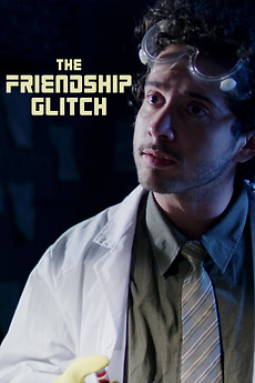 ‎The Friendship Glitch (2024) directed by Colin Pham • Reviews, film ...
