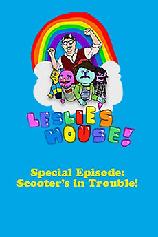 ‎Leslie's House: Scooter's in Trouble! (2018) directed by Alejandro ...