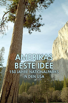 ‎Amerikas Beste Idee - 150 Jahre Nationalparks in den USA (2022 ...