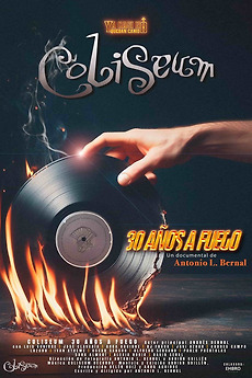 ‎Coliseum, 30 años a fuego (2023) directed by Antonio Luis Bernal ...