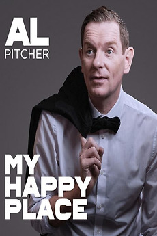 ‎Al Pitcher - My Happy Place (2024) directed by Al Pitcher • Reviews ...