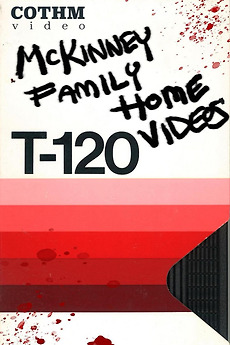 ‎The McKinney Family Home Videos (2024) directed by Nick Cotrufo • Reviews, film + cast • Letterboxd