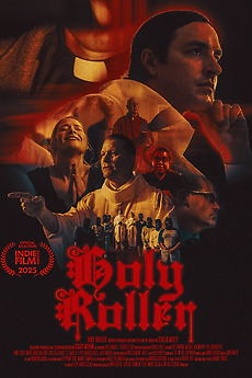 ‎Holy Roller directed by Caleb Wiley • Film + cast • Letterboxd