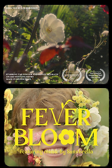 ‎Fever Bloom (2024) directed by Finn Harrison • Film + cast • Letterboxd
