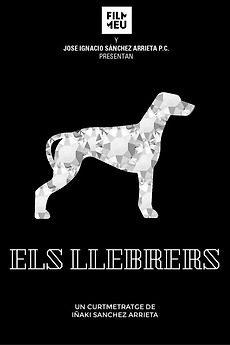‎Els llebrers (2018) directed by Iñaki Sánchez Arrieta • Film + cast ...