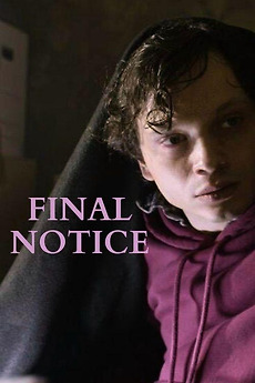‎Final Notice (2025) directed by Zac Steiner • Film + cast • Letterboxd