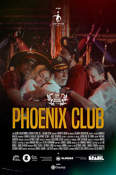 ‎Phoenix Club (2025) directed by Gabriela Araujo • Reviews, film + cast ...