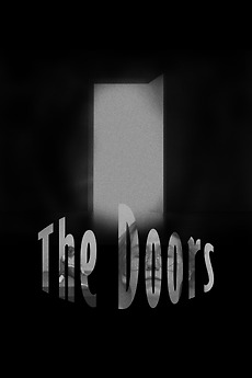 ‎The Doors (2022) directed by Joshua Callaghan, Noah Fardell • Reviews ...