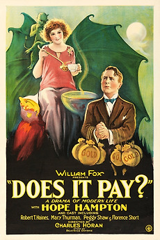 ‎Does It Pay? (1923) directed by Charles Horan • Reviews, film + cast ...