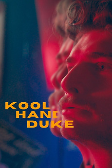 ‎Kool Hand Duke (2024) directed by Braydie Aldrich • Reviews, film ...